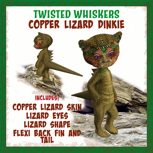 Second Life Marketplace - *TW* COPPER LIZARD DINKIE